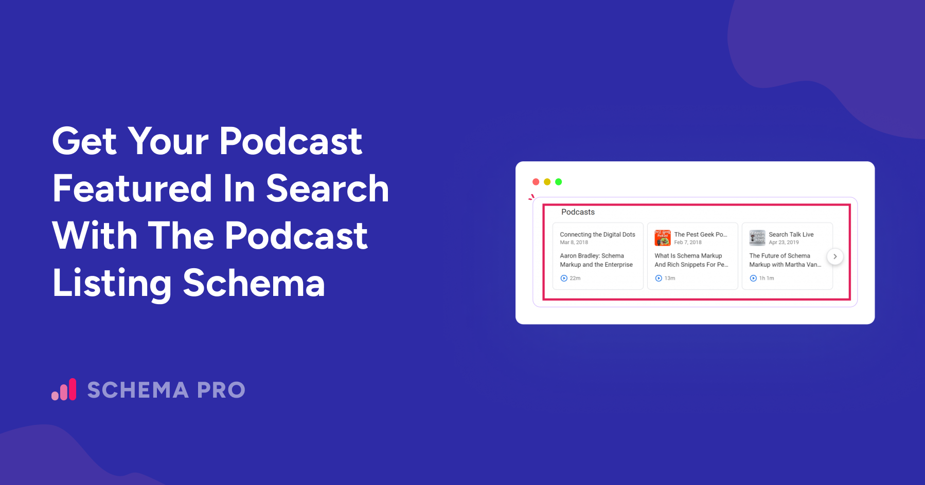 Schema Markup for a Podcast Listing Page